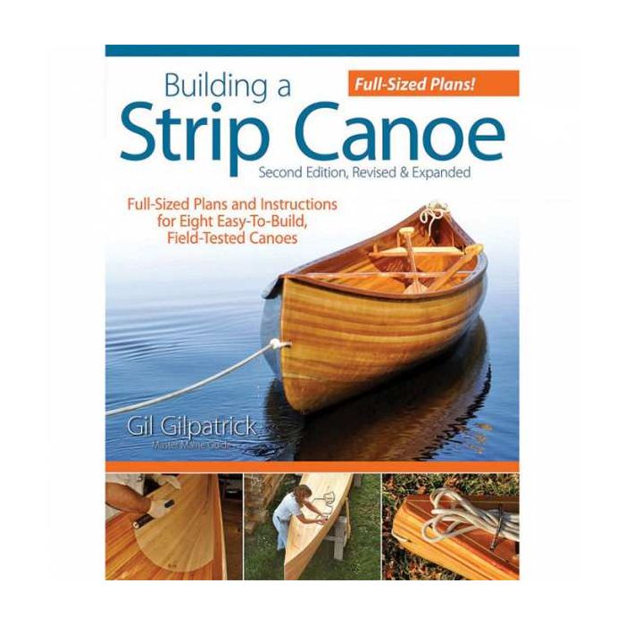 Building a Strip Canoe by Gil Gilpatrick