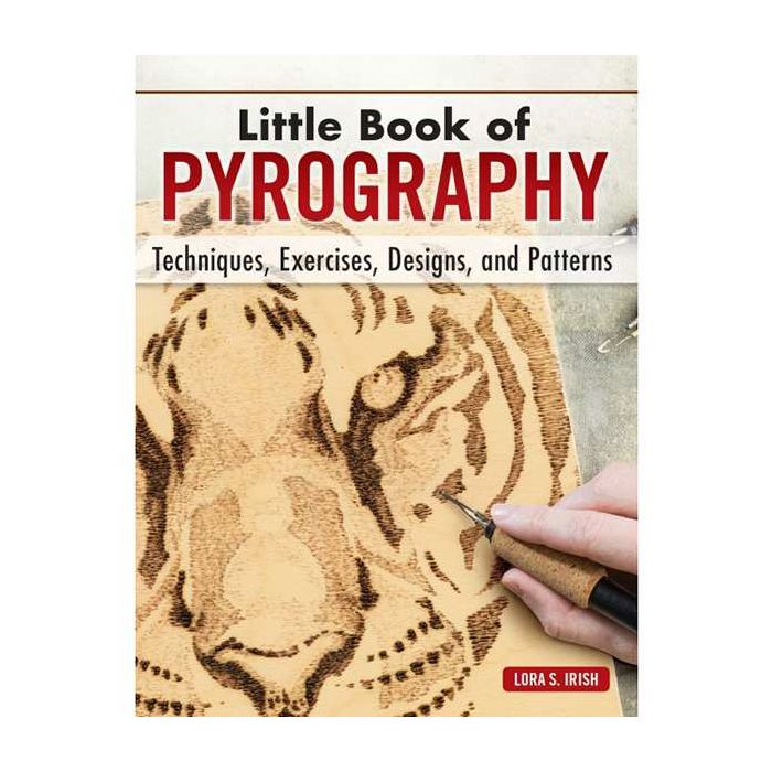 Little Book of Pyrography by Lora S. Irish