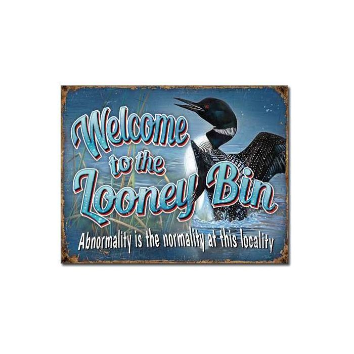 Looney Bin Tin Sign