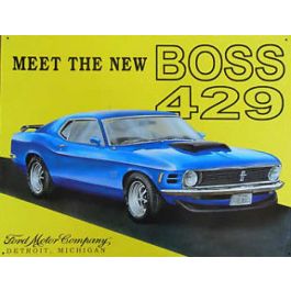 Meet The New Boss - Ford Mustang Sign