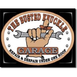 Busted Knuckle Garage Tin Sign